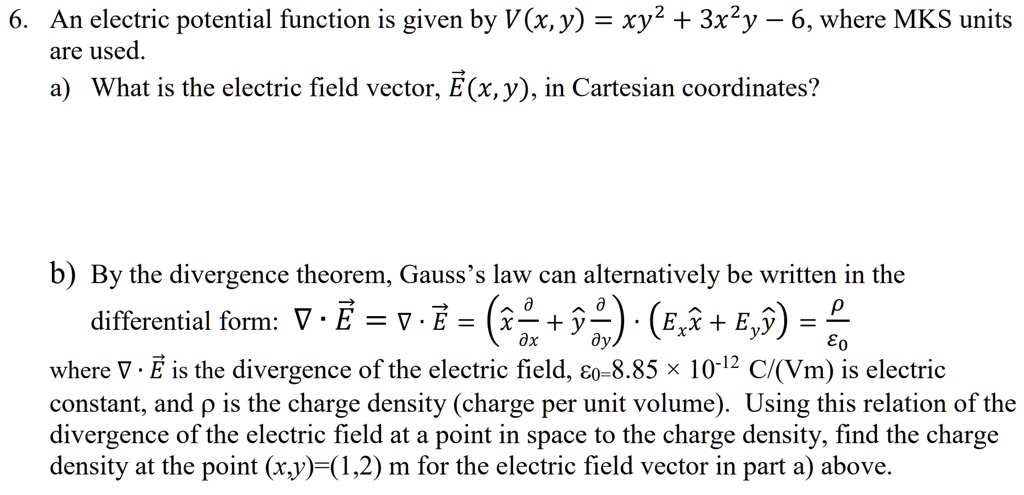 6 an electric potential function is given by vxy xy2 3x2y 6 where mks ...