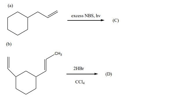 SOLVED: (a) excess NBS, hv (C) (b) (D)
