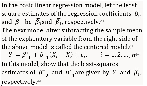 in the basic linear regression model let the least square estimates of ...