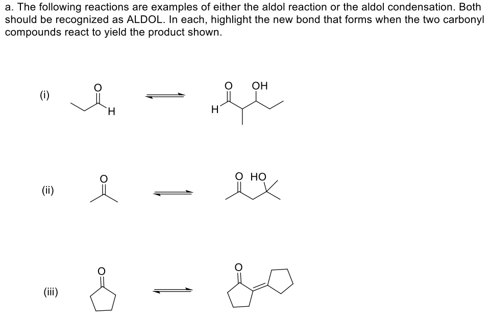 the following reactions are examples of either the aldol reaction or ...