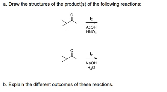 SOLVED: Draw the structures of the product(s) of the following ...