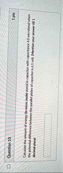 SOLVED: Calculate the amount of energy (in microjoules) stored in a ...