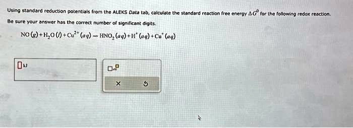 SOLVED: Text: Using standard reduction potentials from the ALEKS Data tab, calculate the ...