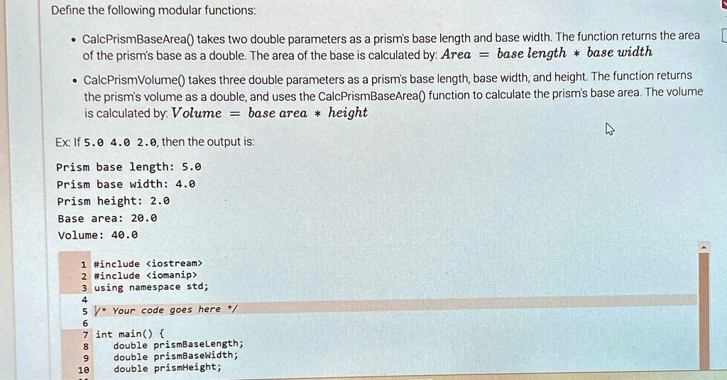 SOLVED: Define the following modular functions: CalcPrismBaseArea ...