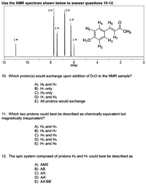 use the nmr spectrum shown below to answer questions 10 12 hs oha h0 ha ...