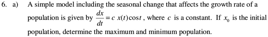SOLVED: a) simple model including the seasonal change that affects the ...