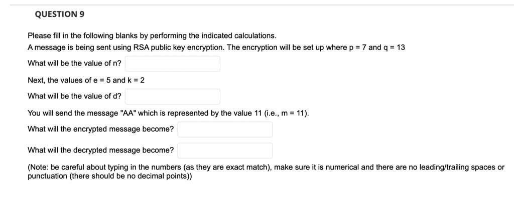 Solved Question 9 Please Fill In The Following Blanks By Performing The Indicated Calculations