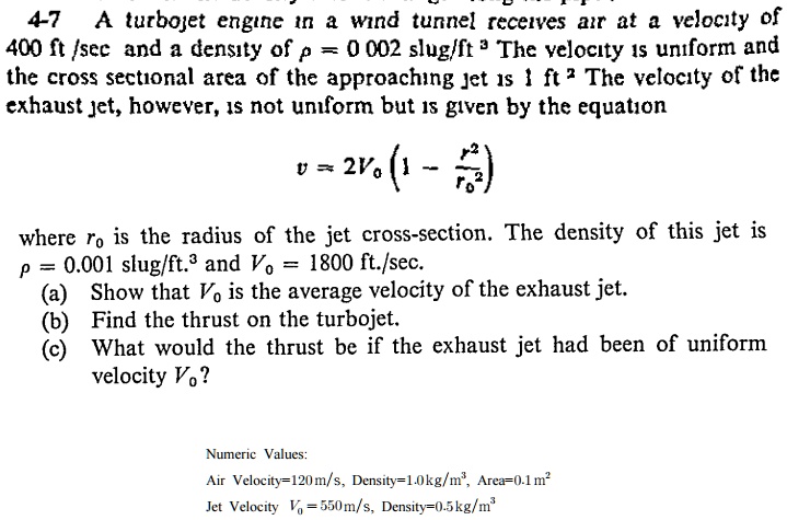 4-7 A turbojet engine in a wind tunnel receives air at a velocity of ...