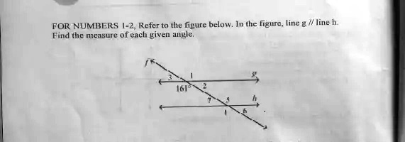 FOR NUMBERS 1-2, Refer to the figure below. In the figure, line g ...