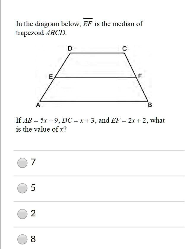 SOLVED: In the diagram below. EF is the median of trapezoid ABCD. If AB ...