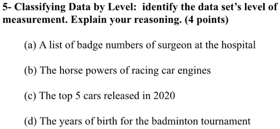 5 classifying data by level identify the data set level of measurement ...
