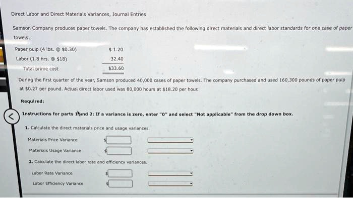 Samson Company produces paper towels. The company has established the ...