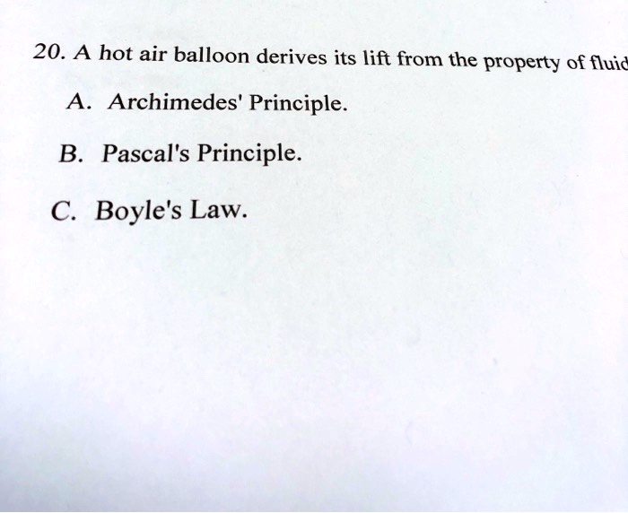 SOLVED: 20. A hot air balloon derives its lift from the property of ...
