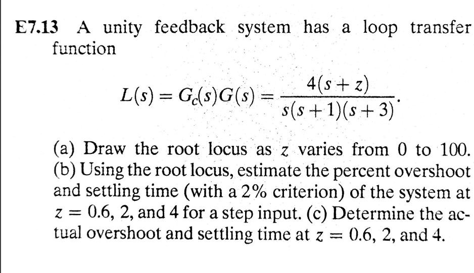SOLVED: A unity feedback system has a loop transfer function: Ls = GsG(s) / (s^2 + 1)(s + 3) a ...