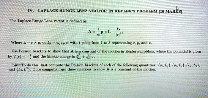 SOLVED: Title: The Laplace-Runge-Lenz Vector in Kepler's Problem The ... SOLVED: Title: The Laplace-Runge-Lenz Vector in Kepler's Problem The ...