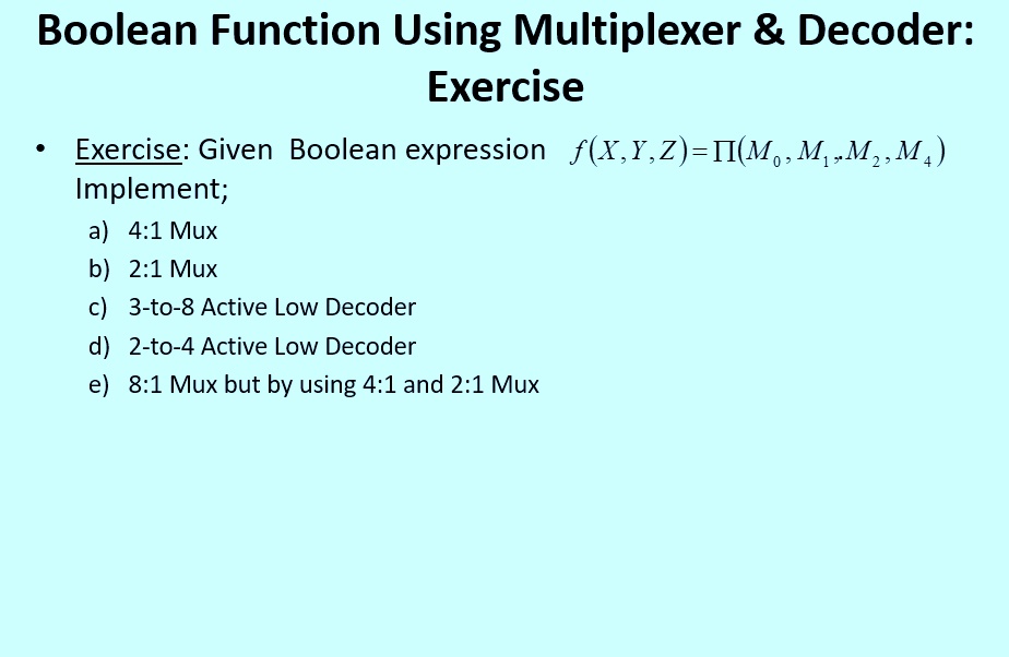 Solved Boolean Function Using Multiplexer Decoder Exercise Exercise Given Boolean Expression