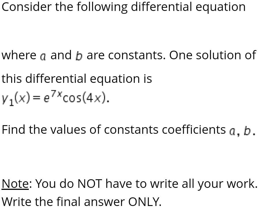 SOLVED:Consider the following differential equation where a and b are ...