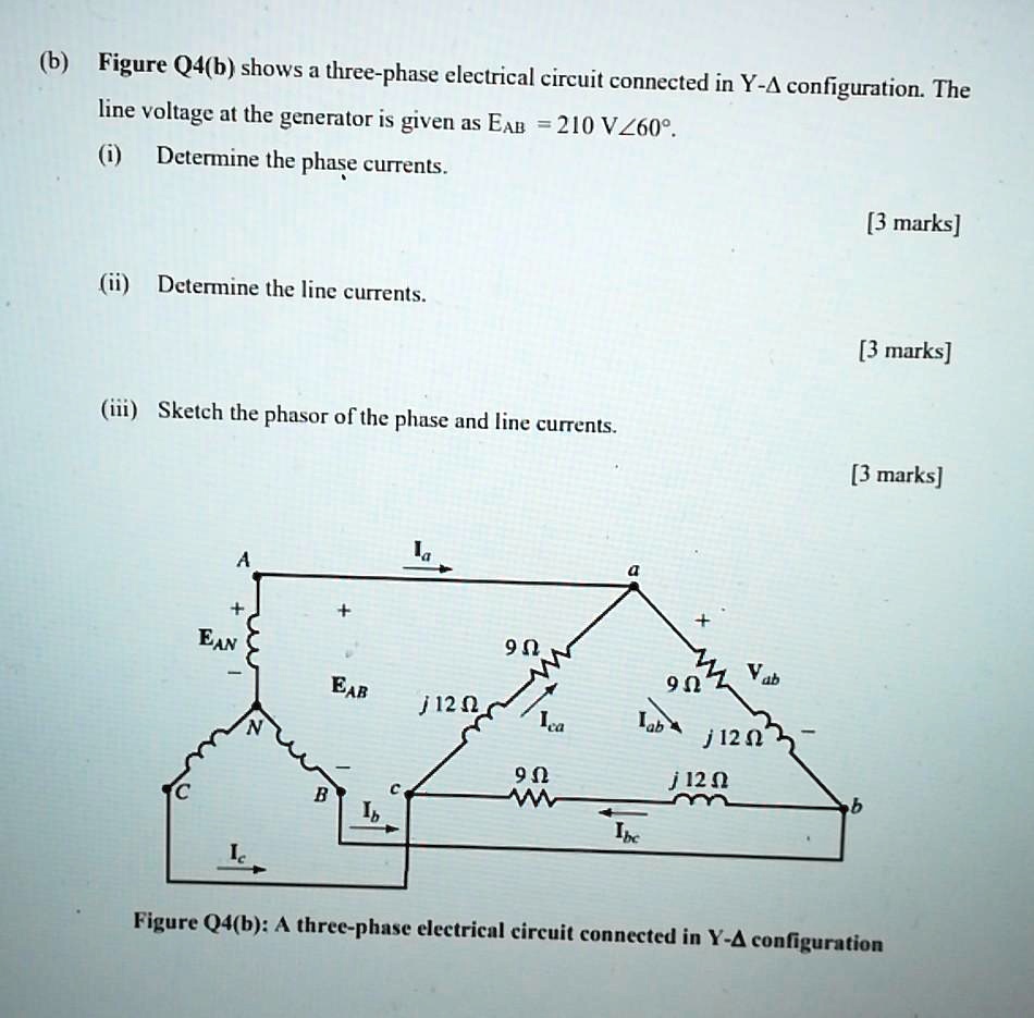 SOLVED: Figure Q4(b) shows a three-phase electrical circuit connected in a Y-configuration. The ...