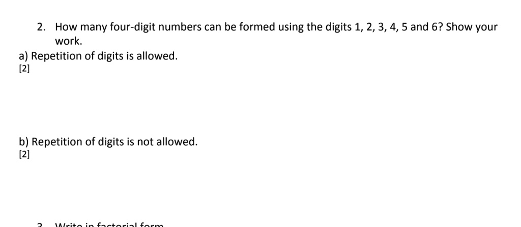 SOLVED: 2. How many four-digit numbers can be formed using the digits 1 ...