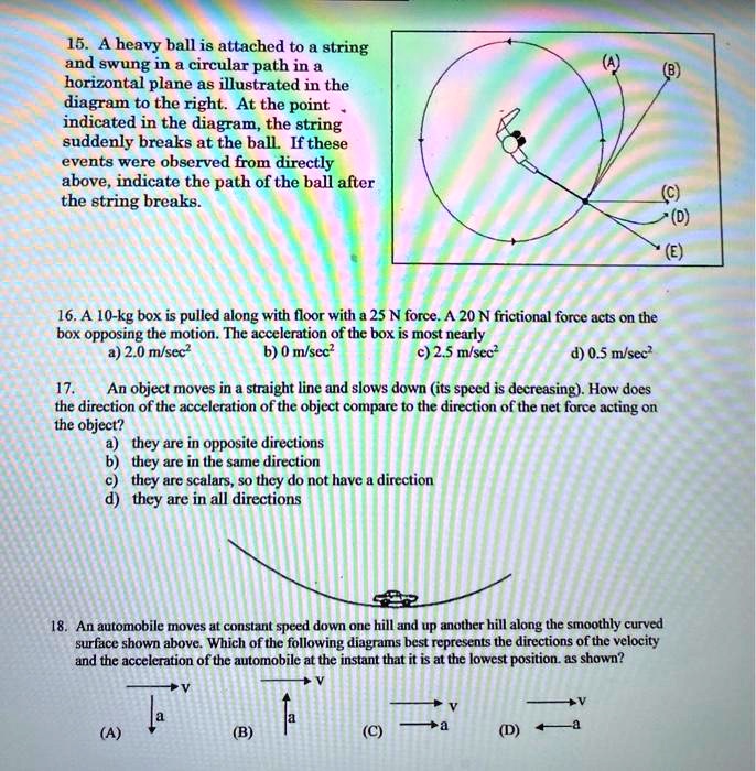 15 a heavy ball is attached to string and swung in circular path in u ...