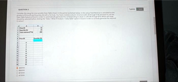 SOLVED: Consider the setup for one-variable Data Table shown in the partial worksheet below. In ...