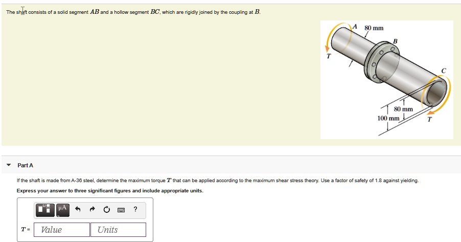 SOLVED: The shaft consists of a solid segment AB and a hollow segment ...