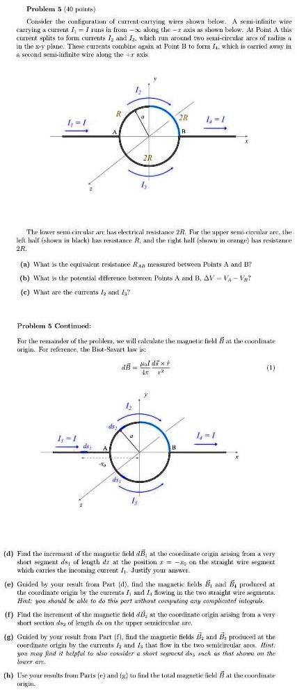 SOLVED: Problem 5 (40 points) Consider the configuration of current-carrying wires shown below.A ...