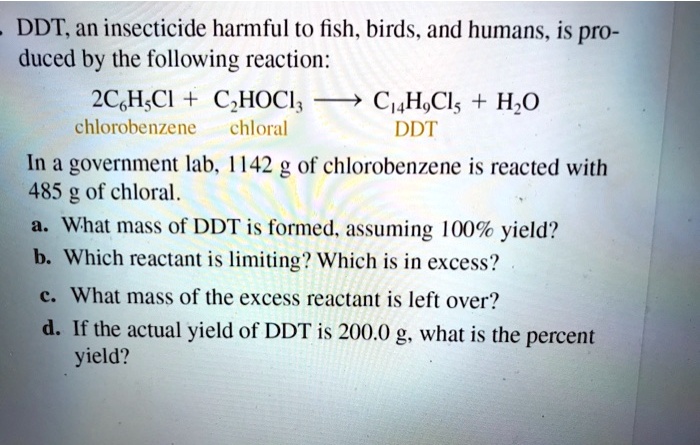 DDT, an insecticide harmful to fish, birds, and humans, is...