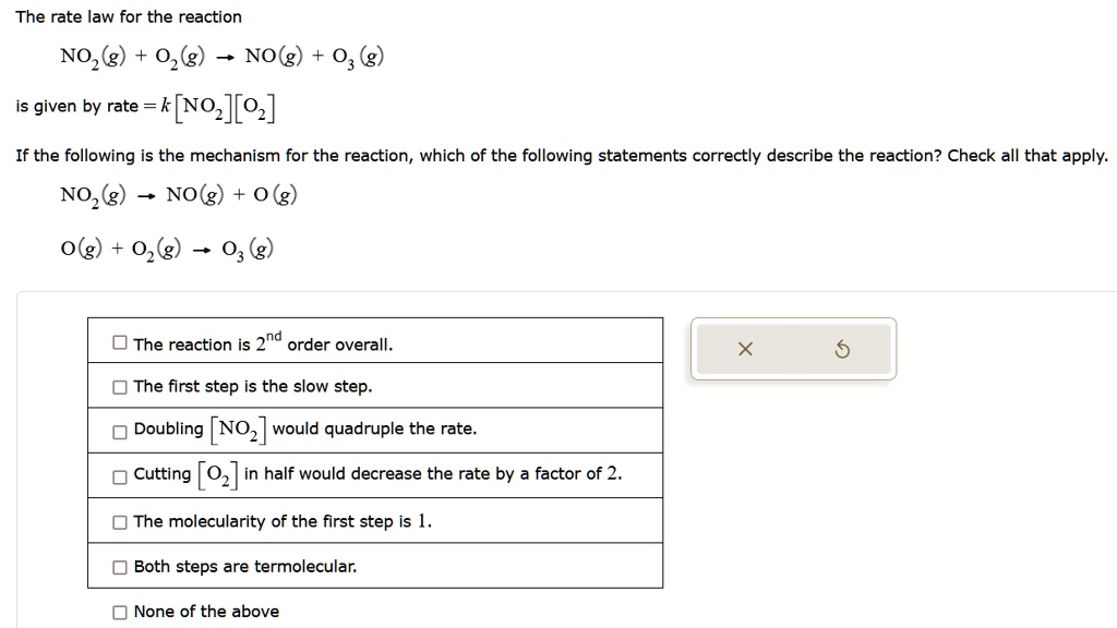 Solved The Rate Law For The Reaction No2 O2 No O3 Is Given By