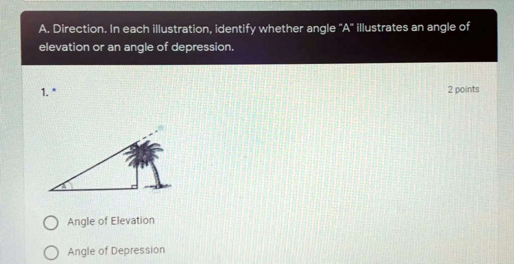 SOLVED: A. Direction. In each illustration, identify whether angle "A ...