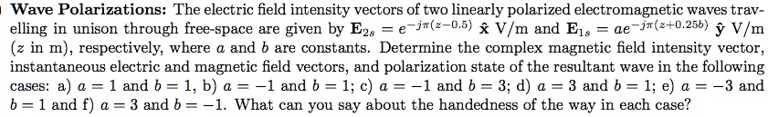 ?Wave Polarizations: The electric field intensity vectors of two ...