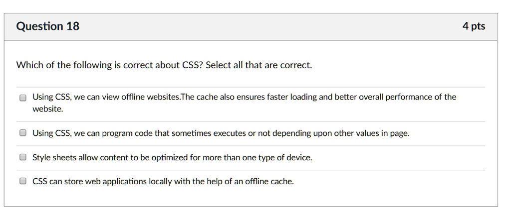 SOLVED: Question 18 4 pts Which of the following is correct about Css? Select all that are ...