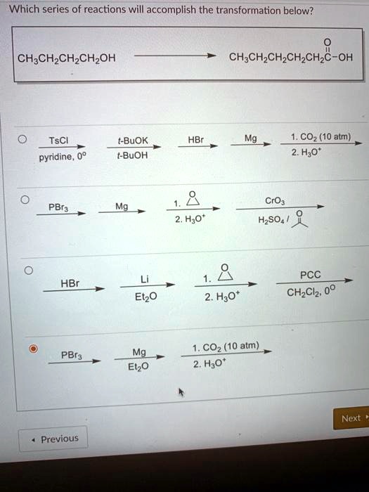 SOLVED: Which series of reactions will accomplish the transformation ...