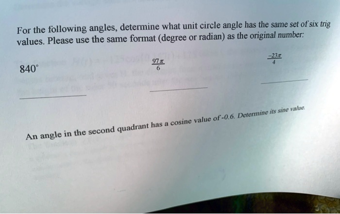 for the following angles determine what unit circle angle has the same ...