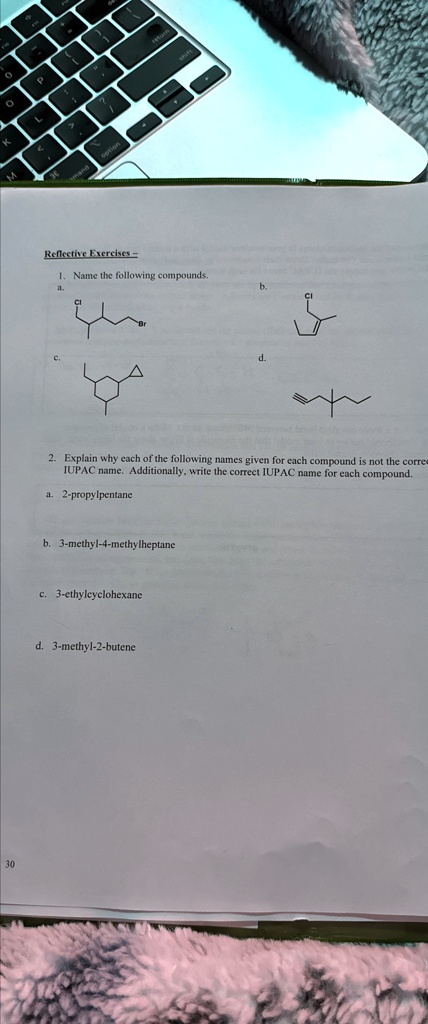 Reflective Exercises - Name the following compounds. a. b. c. d. Explain why each of the ...