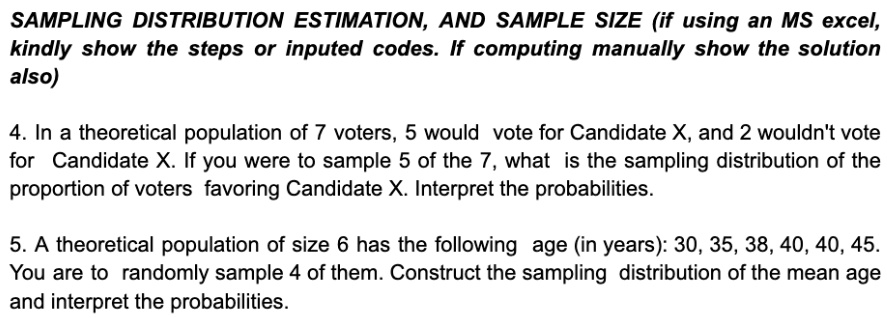 SOLVED: SAMPLING DISTRIBUTION ESTIMATION AND SAMPLE SIZE (If using MS ...