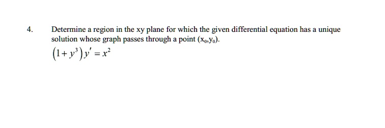 SOLVED: Determine the region in the xy plane for which the given differential equation has a ...