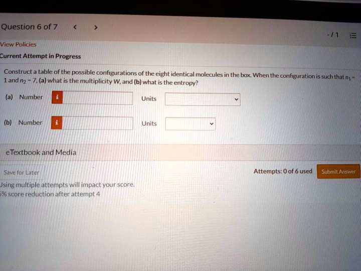 SOLVED: Question 6 of 7 View Policies Current Attempt in Progress Construct a table of the ...