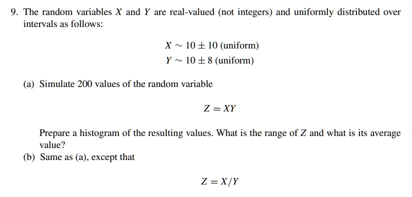9. The random variables X and Y are real-valued (not integers) and uniformly distributed over ...