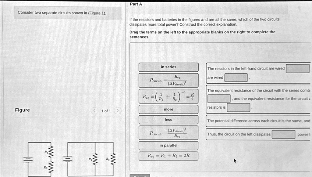 Consider two separate circuits shown in (Figure 1). Figure Part A If ...