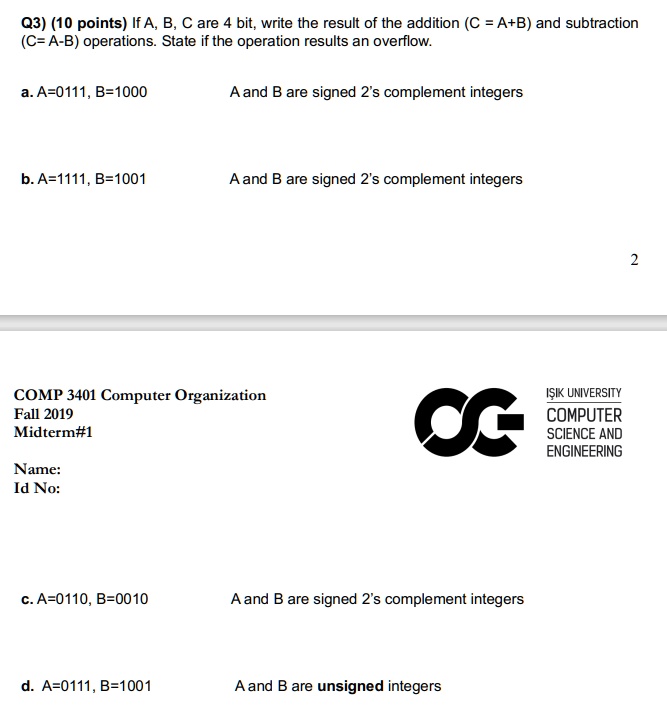 SOLVED: Q3) (10 points) If A, B, C are bits, write the result of the addition (C = A+B) and ...