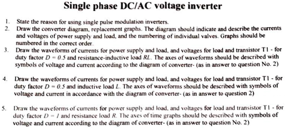 Single-phase DC/AC voltage inverter 1. State the reason for using ...
