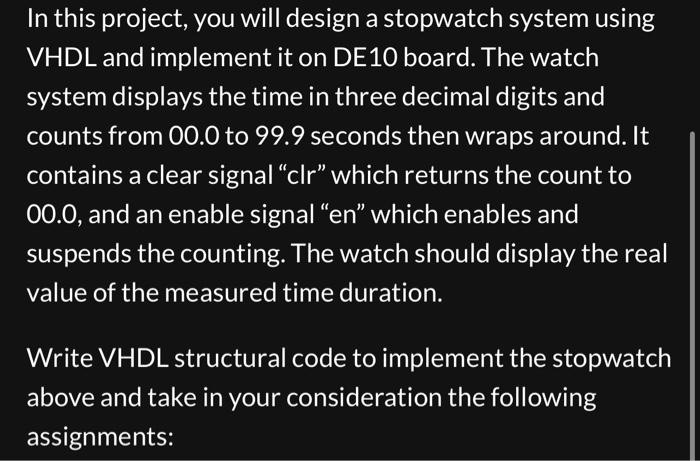 Solved In This Projectyou Will Design A Stopwatch System Using Vhdl And Implement It On De10 0075