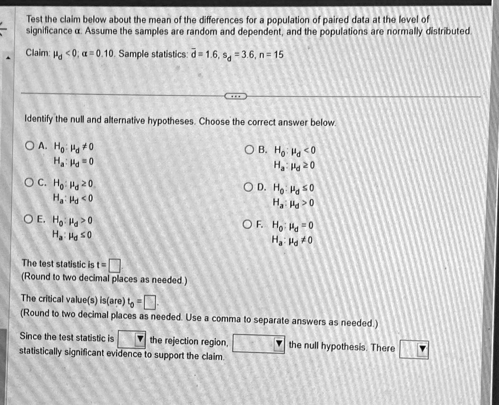 test the claim below about the mean of the differences for a population ...