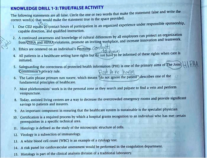 KNOWLEDGE DRILL 1-3: TRUE/FALSE ACTIVITY Correct the word(s) that would make the statement true ...