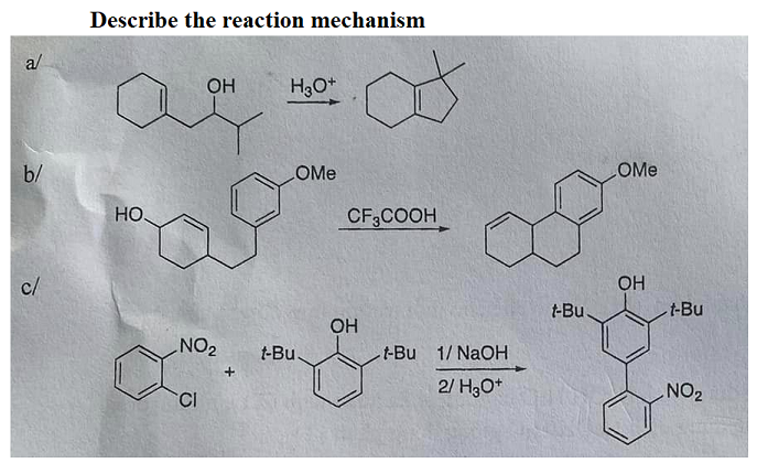 SOLVED: Describe the reaction mechanism a) H3O^+ b/ CF3COOH c/