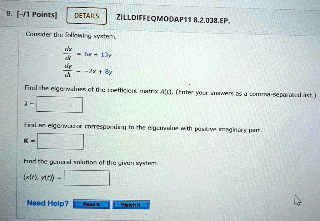 9 1 points details zilldiffeqmodap11 82038ep consider the following system dx dt 6x 13y dy dt 2x ...