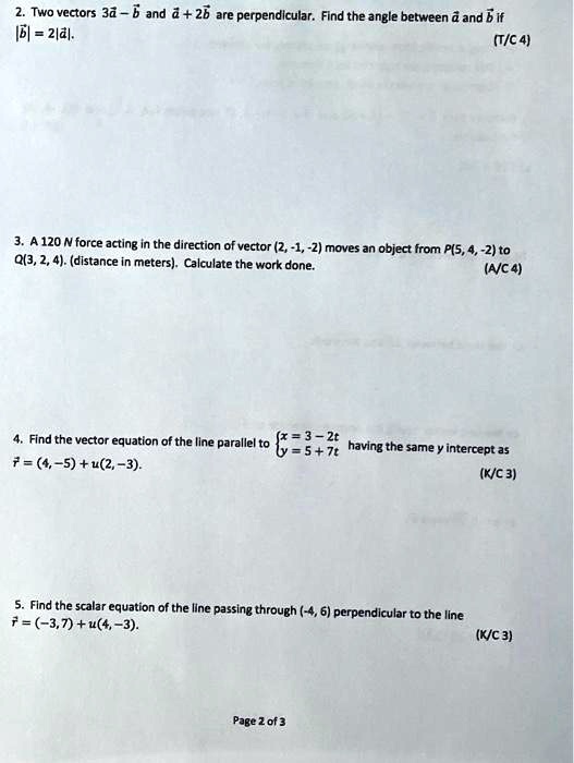 two vectors 3a ad 26 are perpendicular find the angle between and 6 if ...