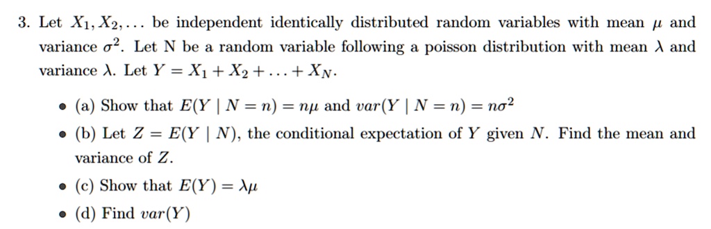 SOLVED:3 Let X1,X2; be independent identically distributed random variables with mean pand ...