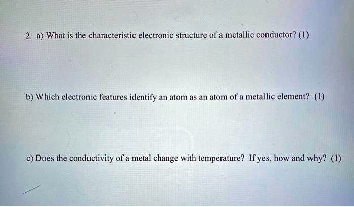 SOLVED: a) What is the characteristic electronic structure of a ...